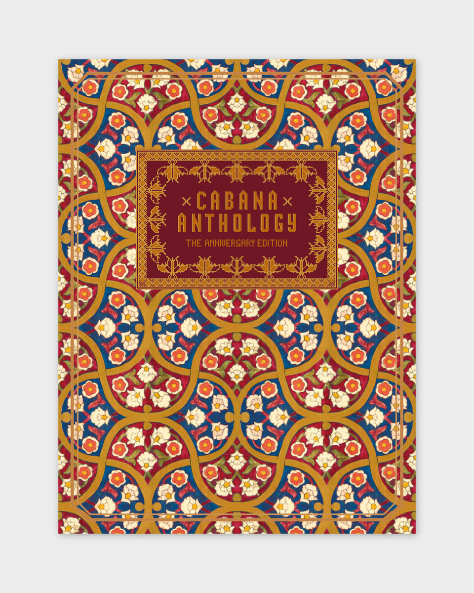 Cabana Anthology: The Anniversary Edition – Cabana Magazine
