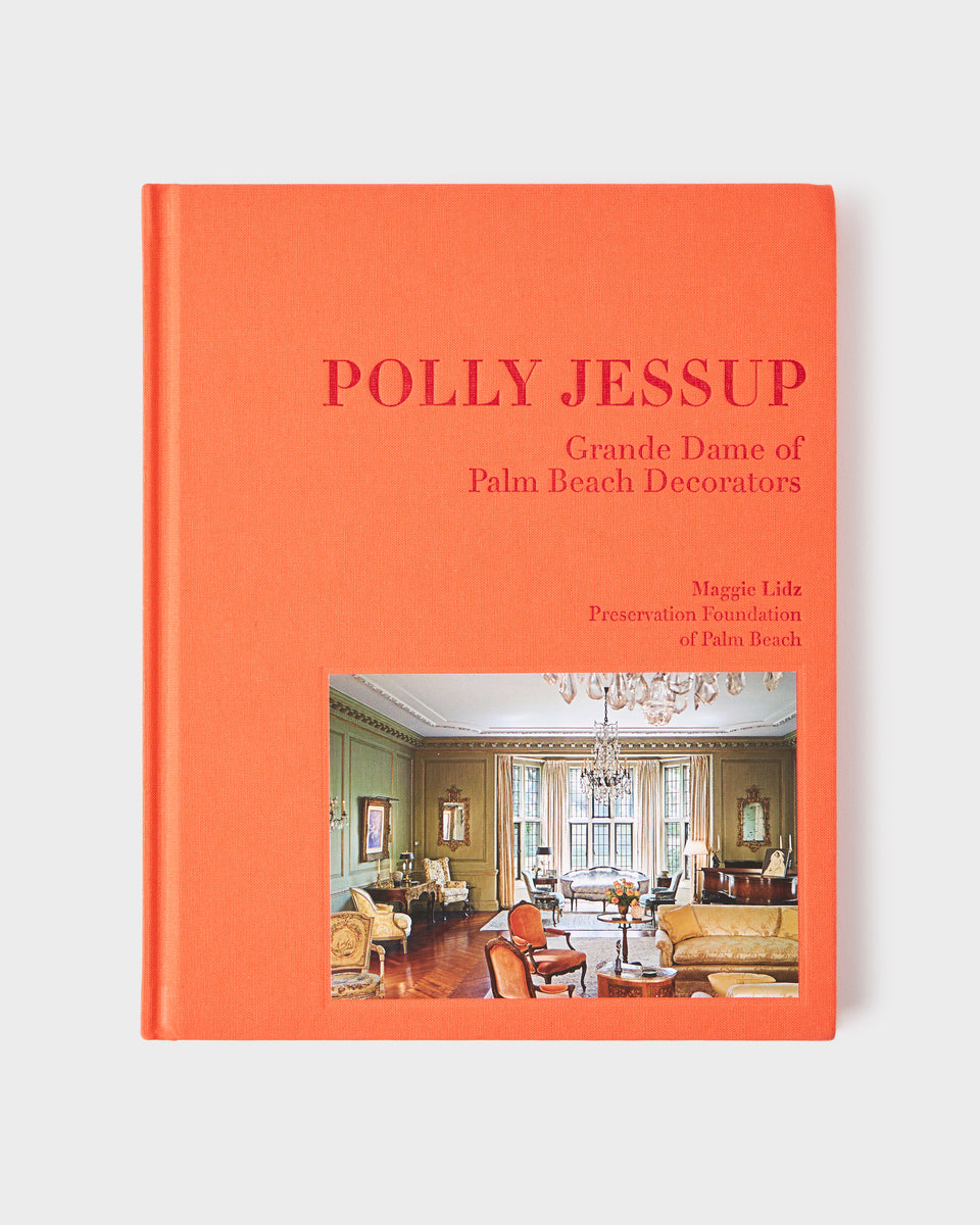 Polly Jessup: Grand Dame of Palm Beach Decorators – Cabana Magazine